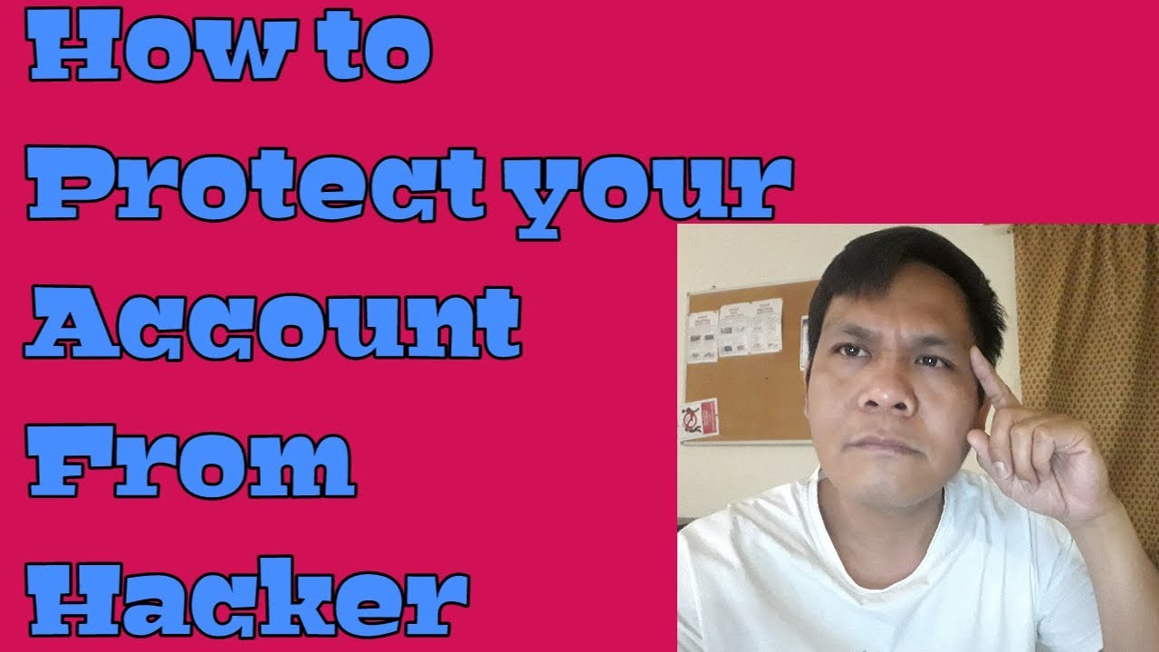 How to Protect your account from Hacker - YouTube