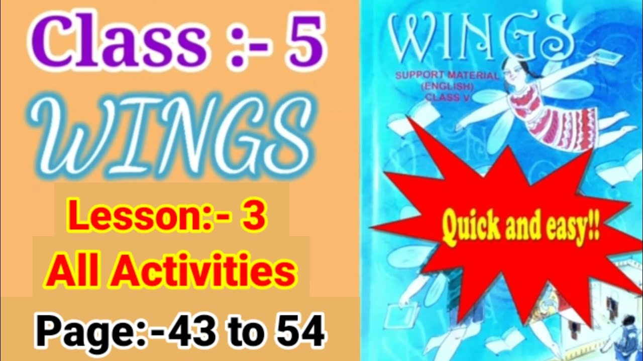 Class 5 English Wings //Lesson 3//Page 43 to 54//All Activities solved ...