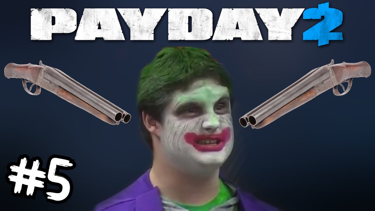 Double Barrel Shotty And Nukes | Payday 2 Road To Infamy #5 - YouTube