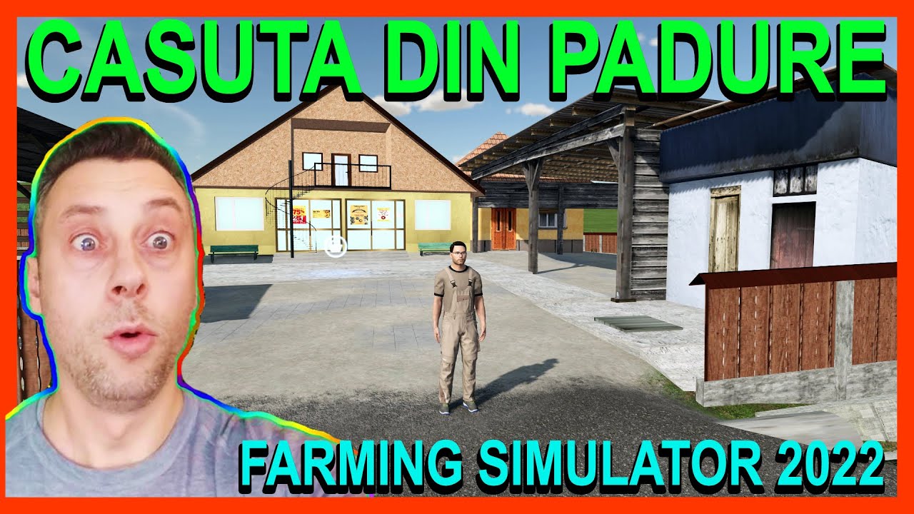 MUNCA SI IAR MUNCA LA HARTA "CASUTA DIN PADURE" EDITOR FS22 ! - YouTube