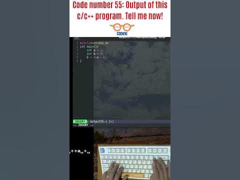 Code number 55: Output of this c/c++ program. Tell me now! #shorts #programming #coding #c - YouTube