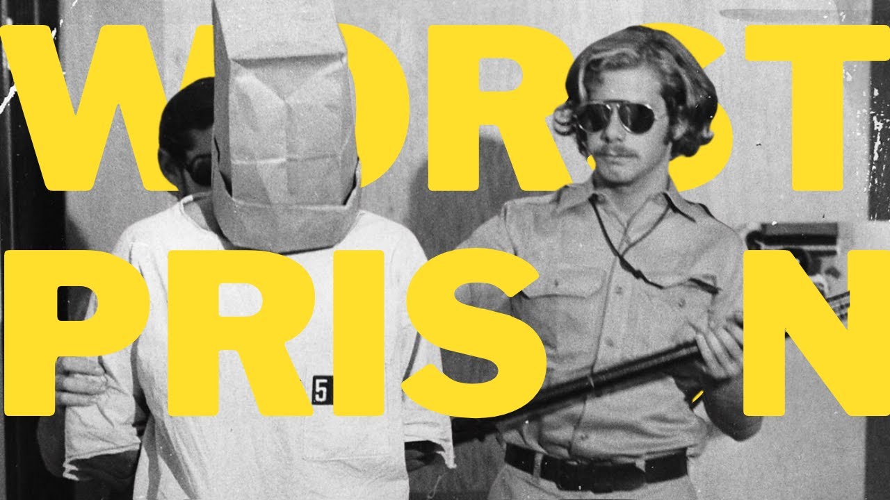 The Stanford Prison Experiment and Worst Experiment in Prison - YouTube