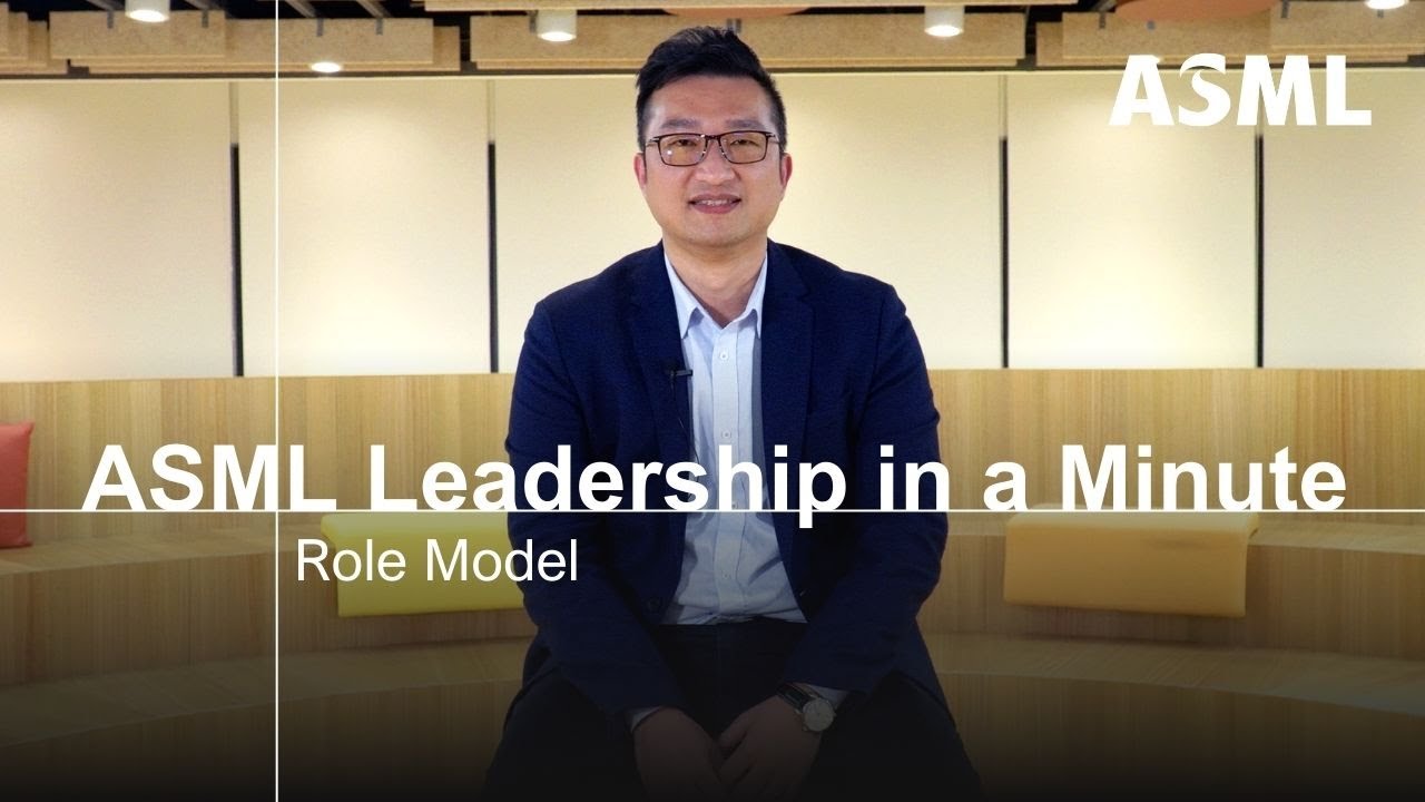 ASML Leadership in a minute: How do I define Role Model? | ASML TW ...
