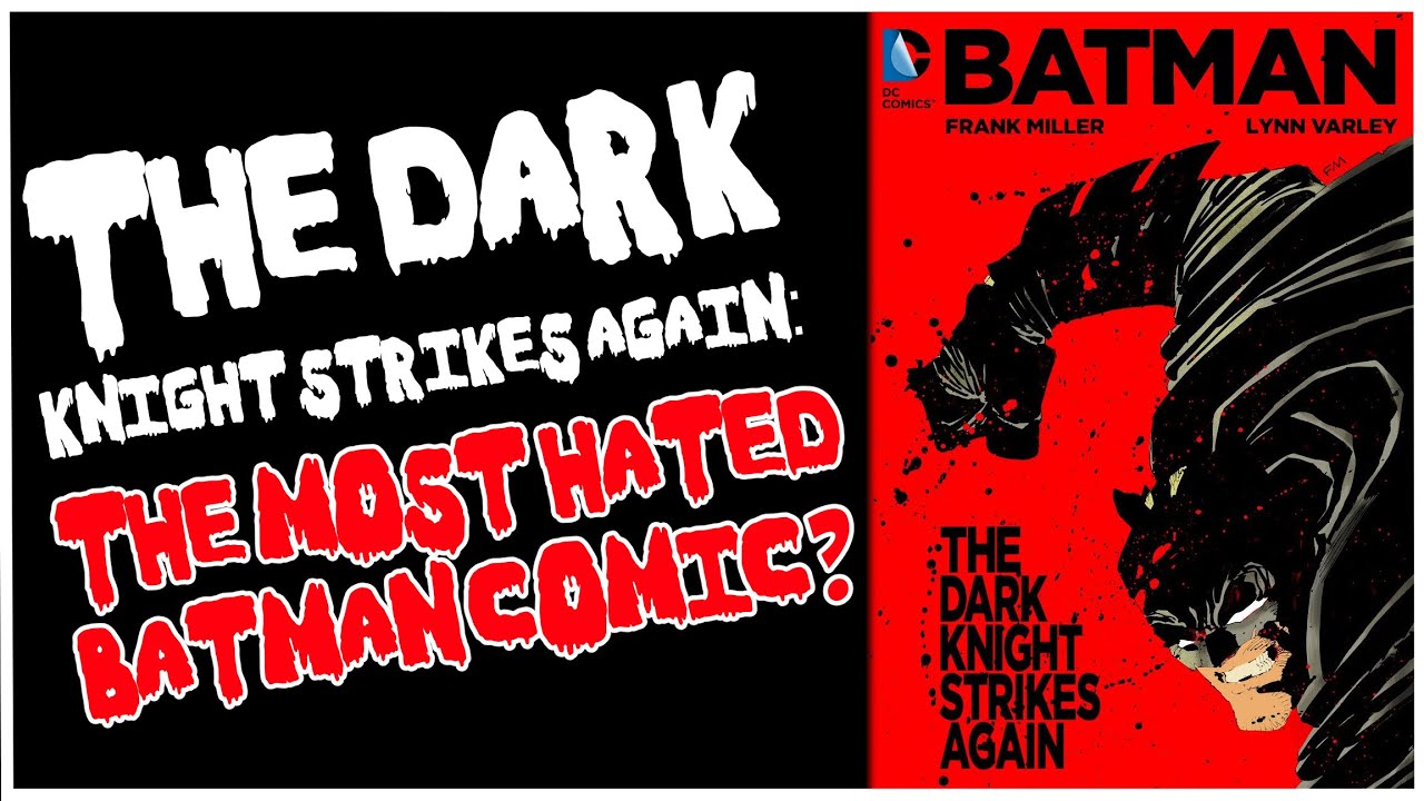 The Dark Knight Strikes Again: The Worst Batman Comic? - YouTube