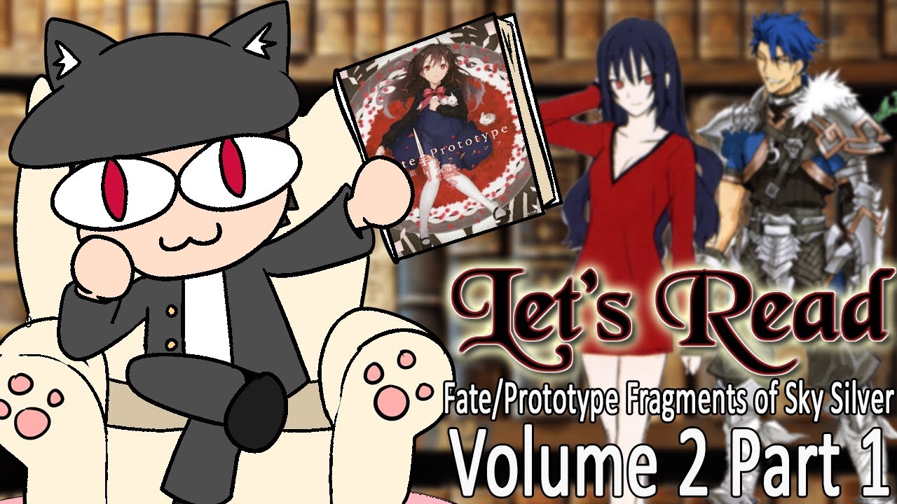 Let's Read Fate / Prototype : Fragments of Sky Silver - Vol. 2 Part 1 ...