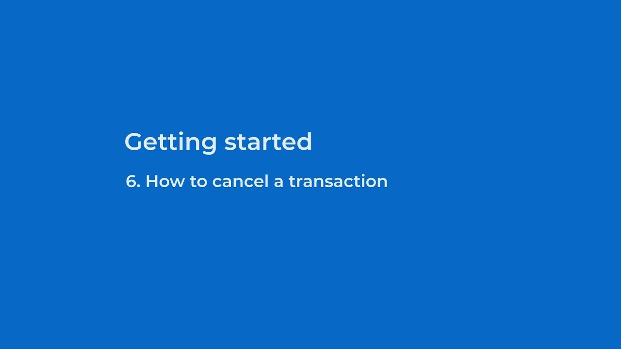 6. How to cancel a transaction - YouTube