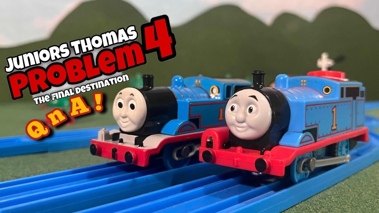 Junior's Thomas Problem 4 Qna! - YouTube