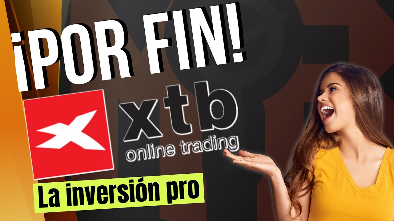 ️ XTB: La GRAN NOVEDAD 👉 Es el momento - YouTube