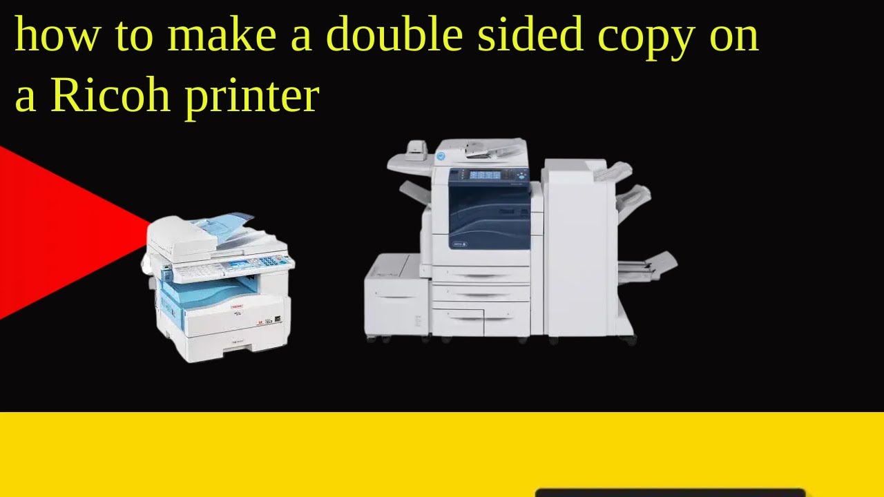 How To Make A Double Sided Copy On A Ricoh Printer YouTube How To Make A Double Sided Copy On A Ricoh Printer YouTube