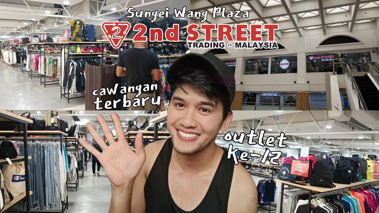 Grand Opening (hari ke-2) 2nd Street Bundle Shop Sungei Wang Plaza ...