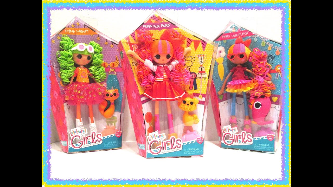 LALALOOPSY GIRLS - DYNA MIGHT - PEPPY POM POMS - APRIL SUNSPLASH - DOLL ...