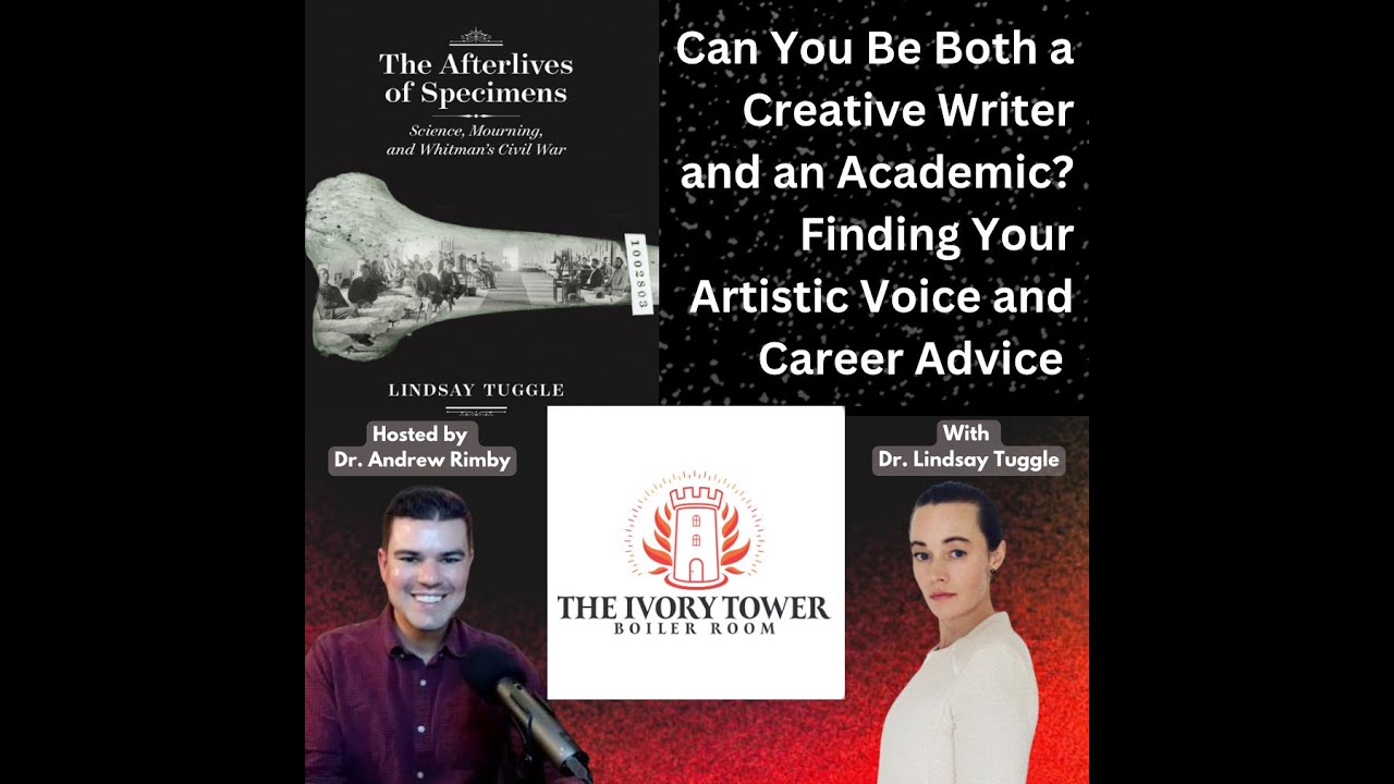 Can You be Both a Creative Writer and an Academic? w/ Dr. Lindsay ...