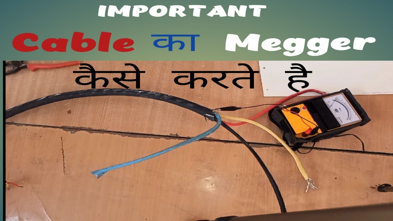 How To Check Cable Insulation With Megger YouTube how-to-check-cable-insulation-with-megger-youtube