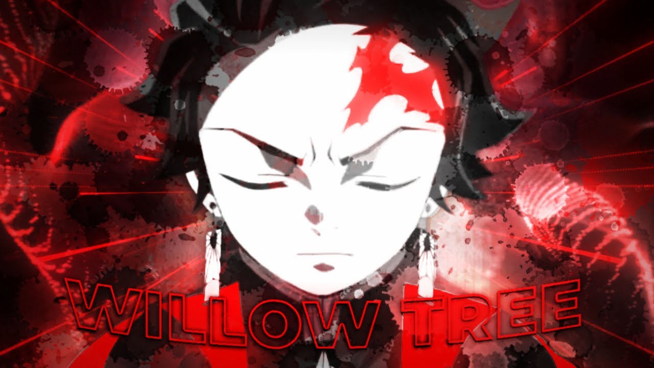 𝙒𝙄𝙇𝙇𝙊𝙒 𝙏𝙍𝙀𝙀 - 𝘿𝙀𝙈𝙊𝙉 𝙎𝙇𝘼𝙔𝙀𝙍 - [𝘼𝙈𝙑/𝙀𝘿𝙄𝙏] 📲 - YouTube