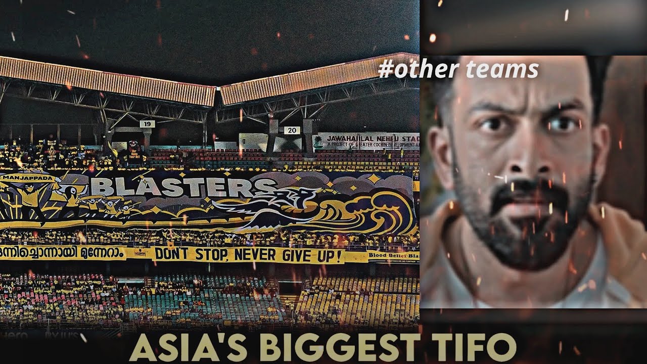 Asia's biggest tifo 🔥 | kerala blasters new signing #kbfc #manjappada ...