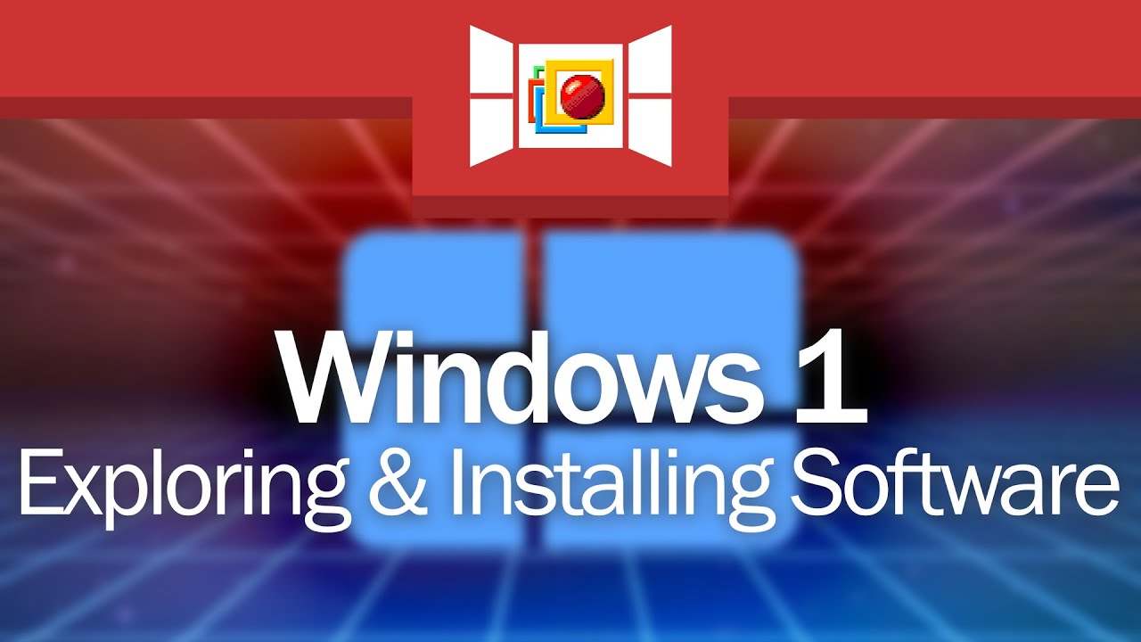 Windows 1 Exploration & Installing Software! - YouTube