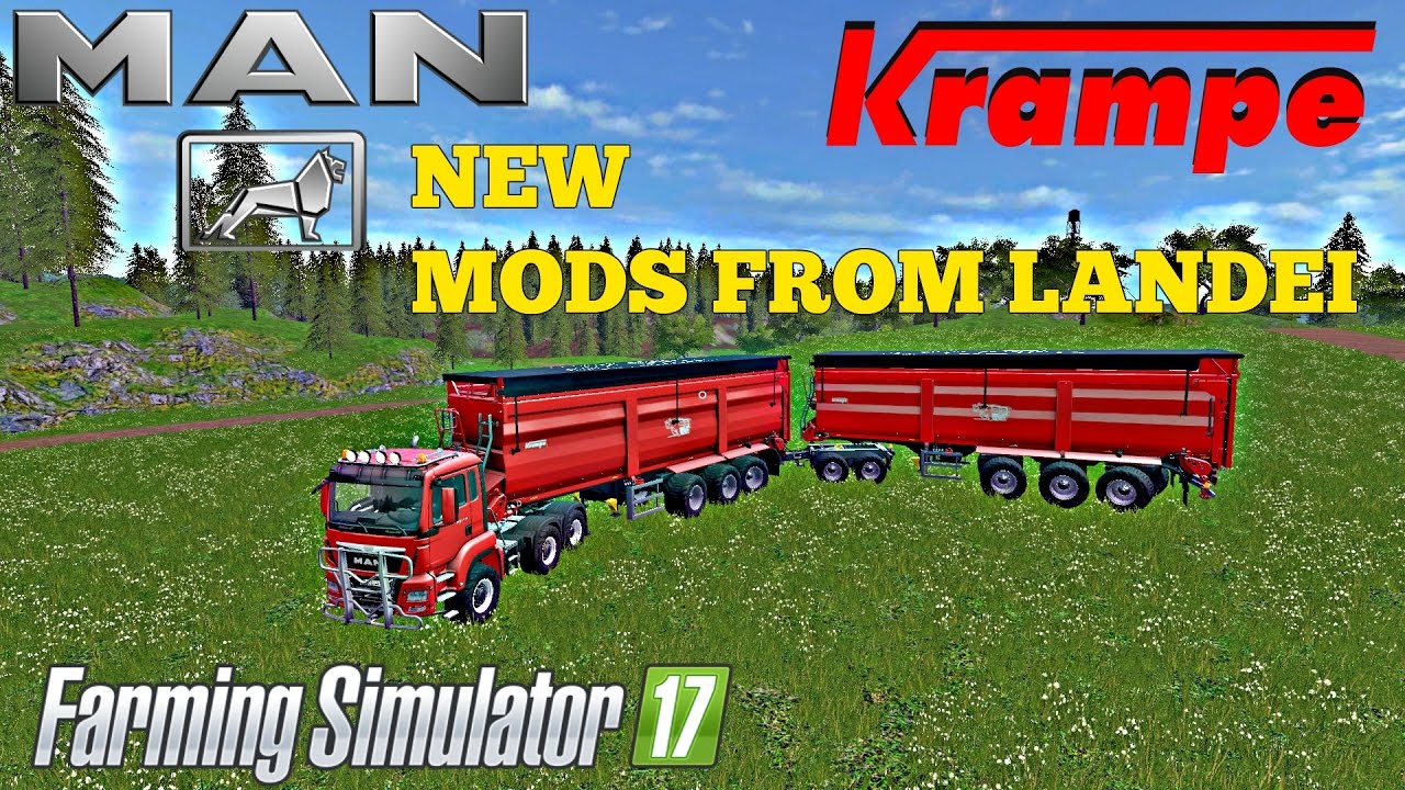 FS | 17 | Mods NEW MAN TGS AND KRAMPE TIPPERS AND DOLLYS - YouTube