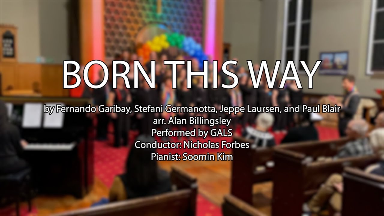 GALS: Auckland's Rainbow Choir: Born This Way - YouTube