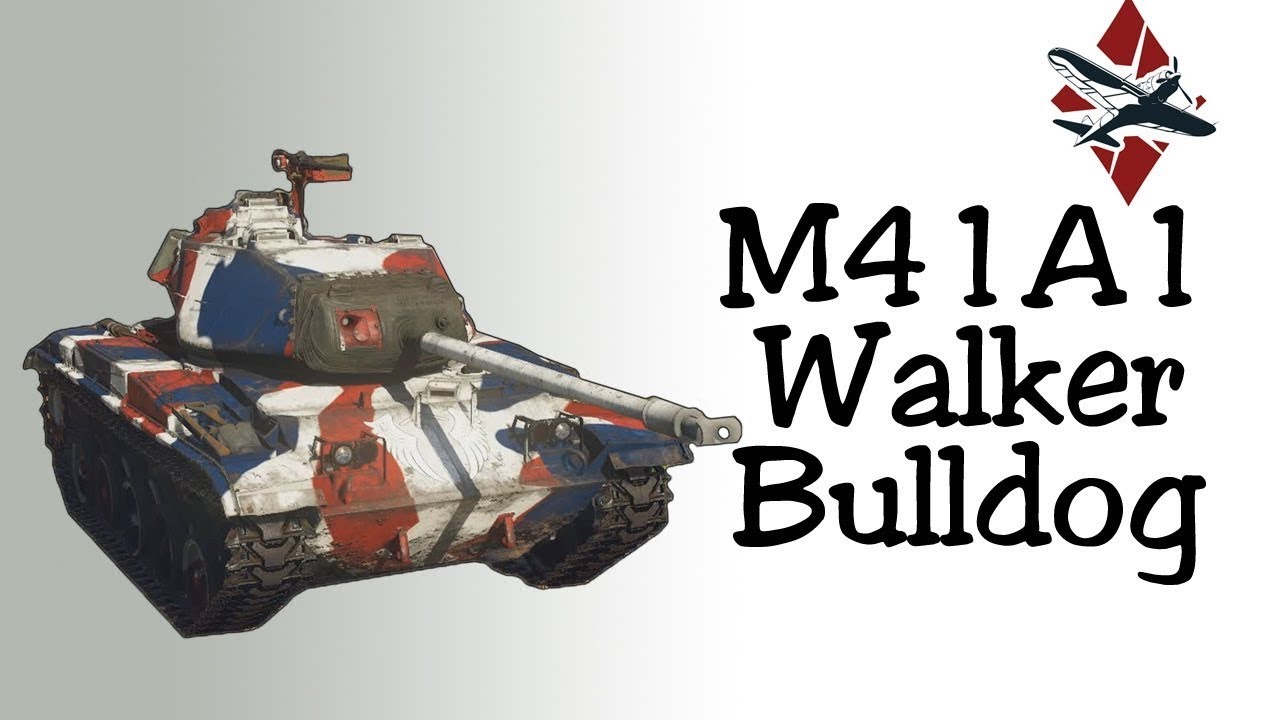 M41a1 Walker Bulldog (Warthunder Ground Forces) - YouTube