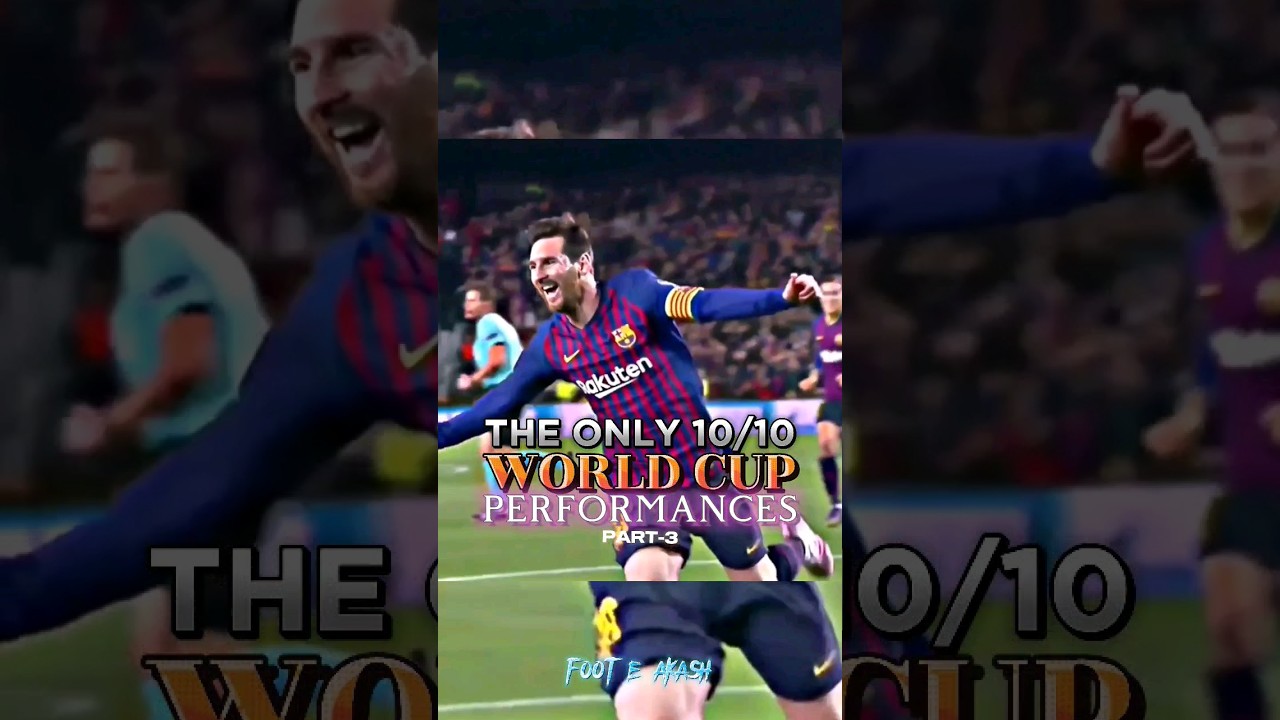 The Only 10 10 World Cup Performances Part 3 YouTube The Only 10 10 World Cup Performances Part 3 YouTube