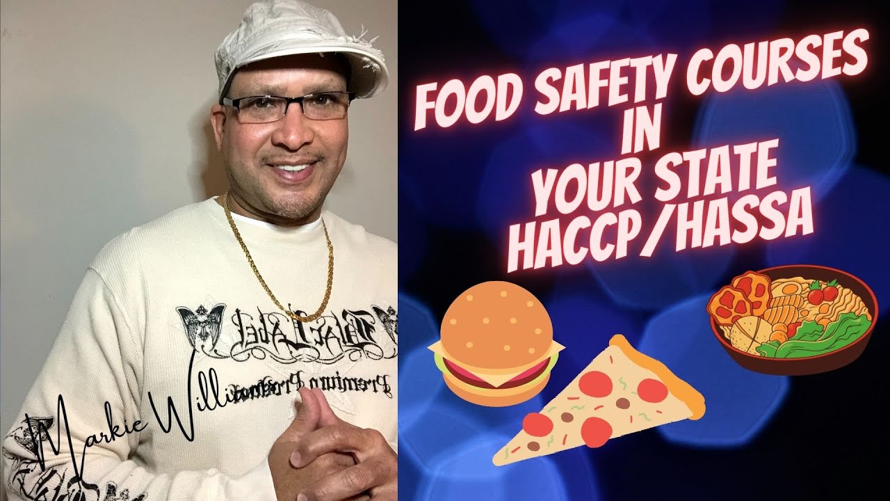 Food Safety Courses In Your State-HACCP/HASSA - YouTube