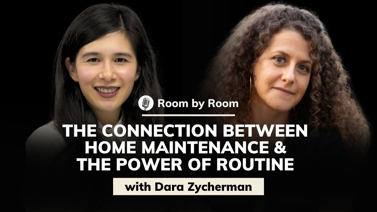 Dara Zycherman: The Connection Between Home Maintenance & the Power of ...