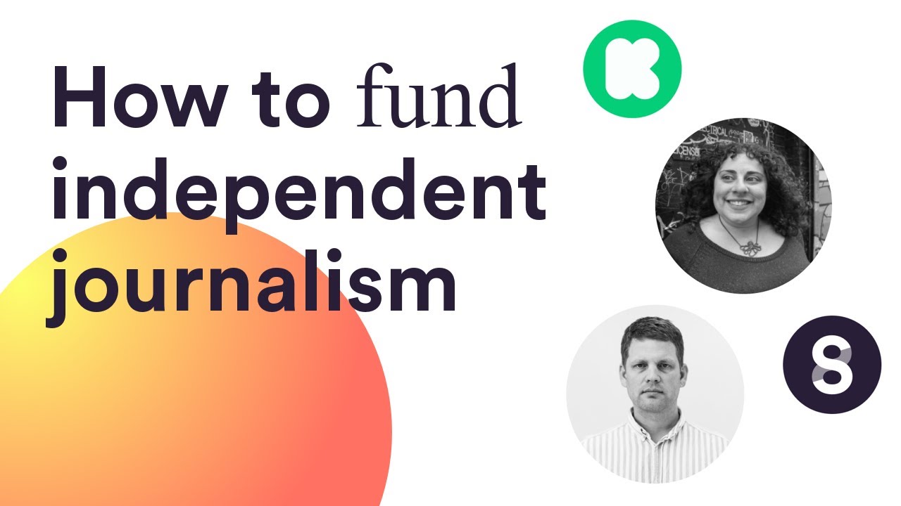 How to Sustainably Fund Independent Journalism: Crowdfunding and ...