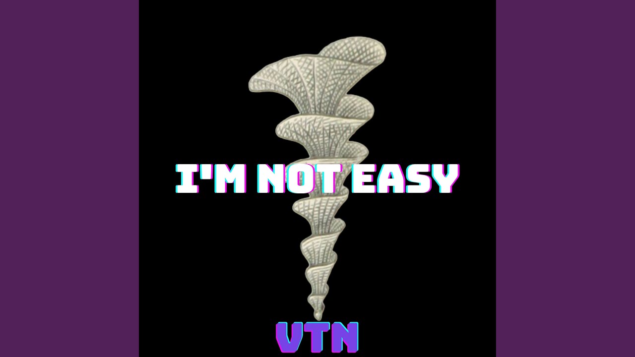 I'M NOT EASY - YouTube