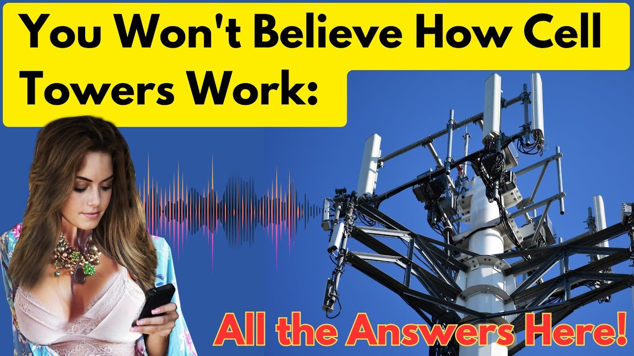 How Does a Cell Tower Works ? Discover the Magic Behind Cell Towers ...