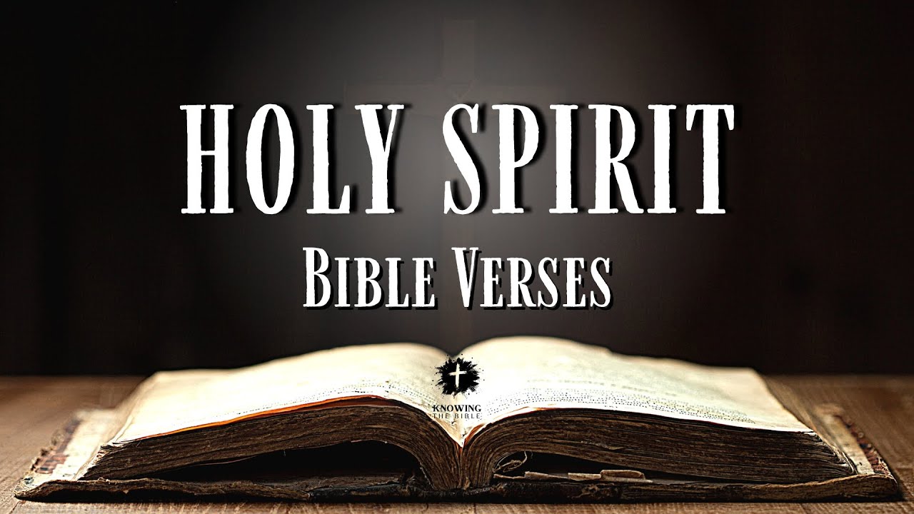 Top 10 Bible Verses About THE HOLY SPIRIT KJV With Inspirational Top 10 Bible Verses About THE HOLY SPIRIT KJV With Inspirational