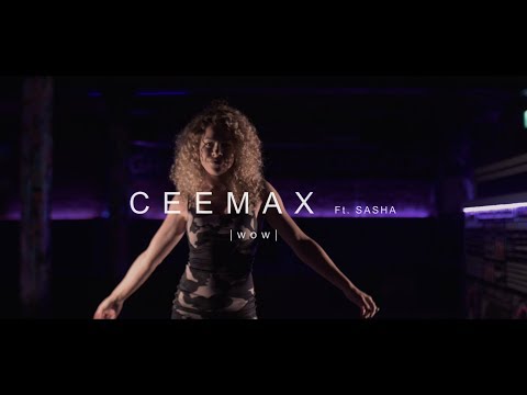 CEEMAX - FT. SASHA ROSE  WOW (Official Music Video)