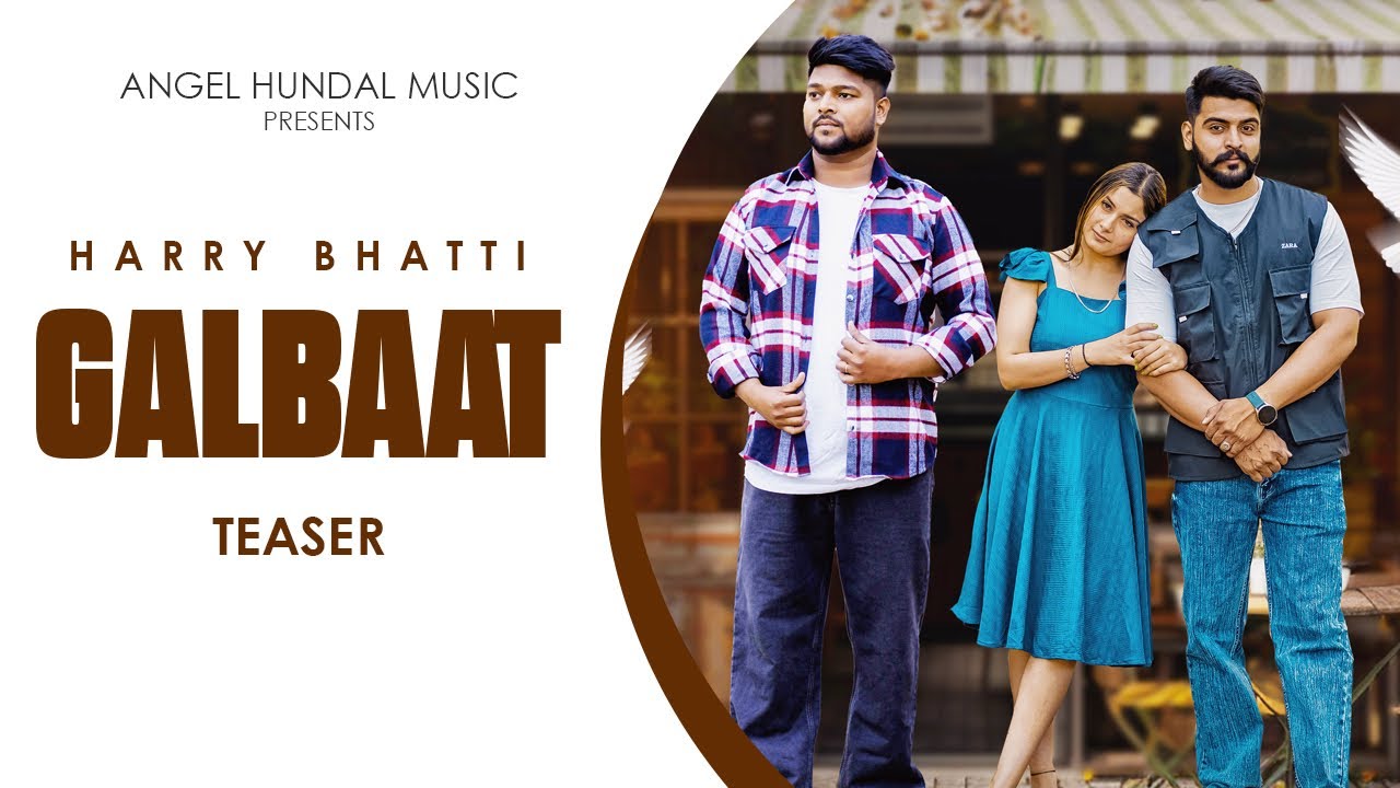 Galbaat | Harry Bhatti | Teaser 2025 | Hundal Records - YouTube
