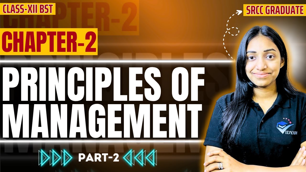PRINCIPLES OF MANAGEMENT (2) | CH-2 CLASS 12 BST (BUSINESS STUDIES) F.W ...