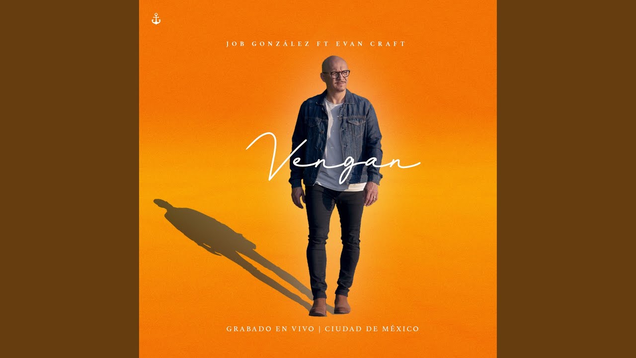 Vengan (En Vivo) - YouTube
