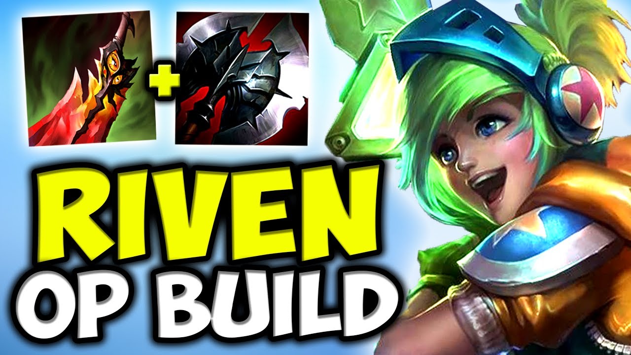 Lol Riven Guide