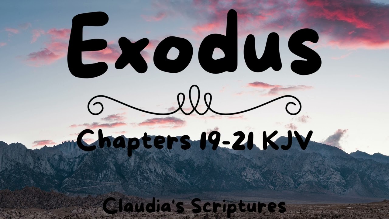 The Bible Series Bible Book Exodus Chapters 19-21 Audio - YouTube