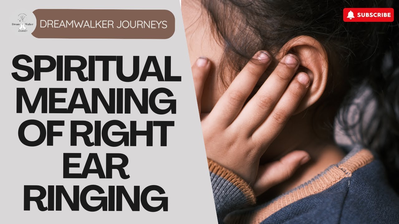 Spiritual Meaning of Right Ear Ringing - YouTube