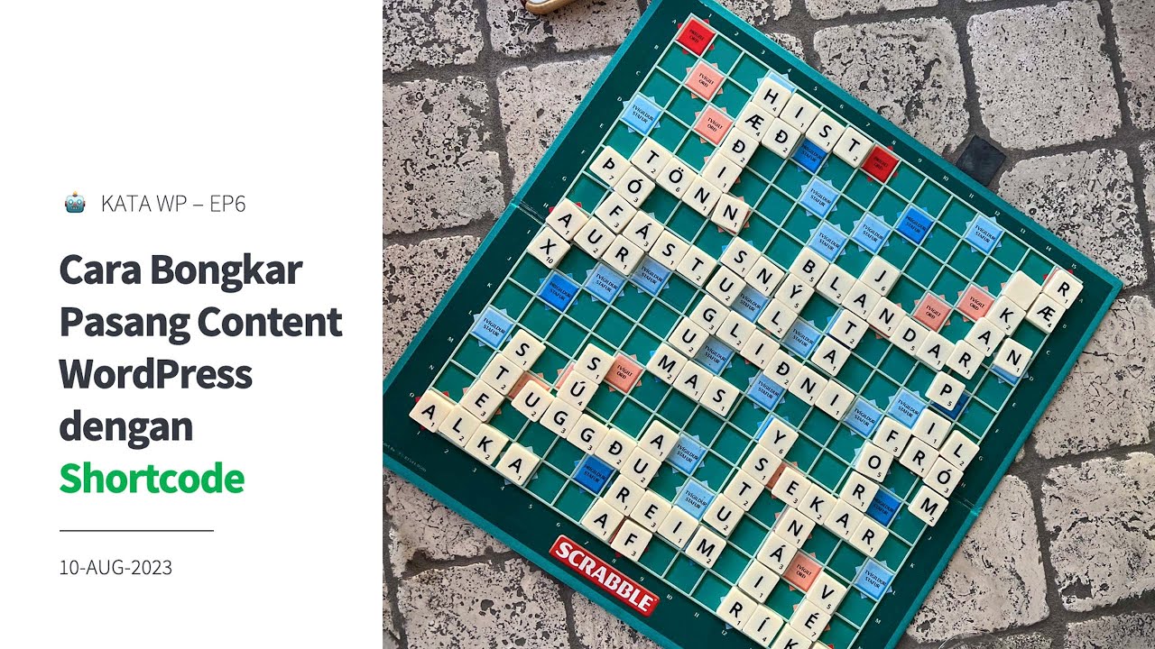 Cara Bongkar Pasang Content WordPress dengan Shortcode - YouTube