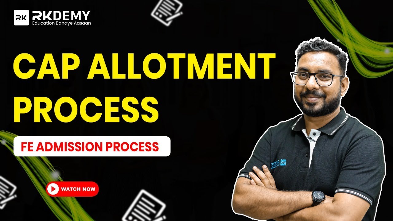 CAP Allotment Process | FE Admission Process | Soham Sir | RKDEMY - YouTube