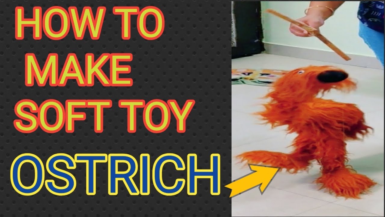 Soft toy/Ostrich/dancing toy/Toy/Unique soft toy/Handmade toy/Gift idea ...