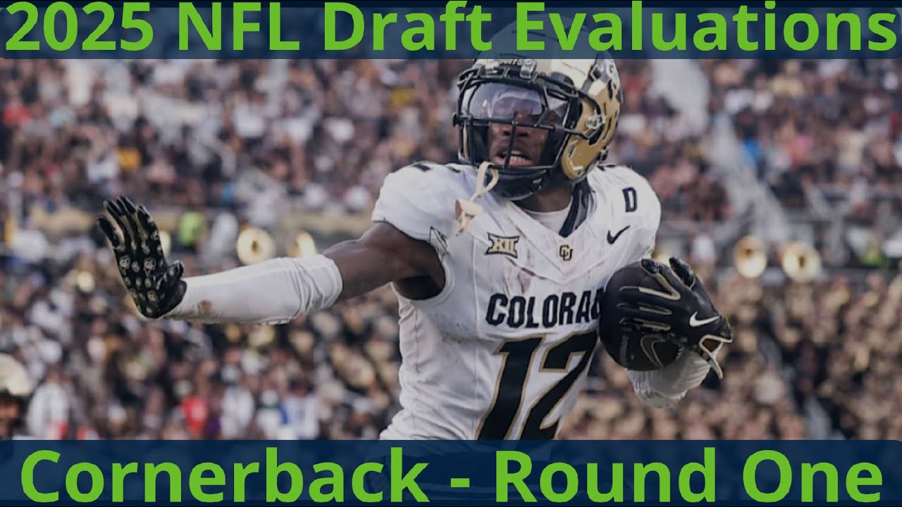 2025 NFL Draft Primer: Round One Cornerbacks (Travis Hunter, Will ...