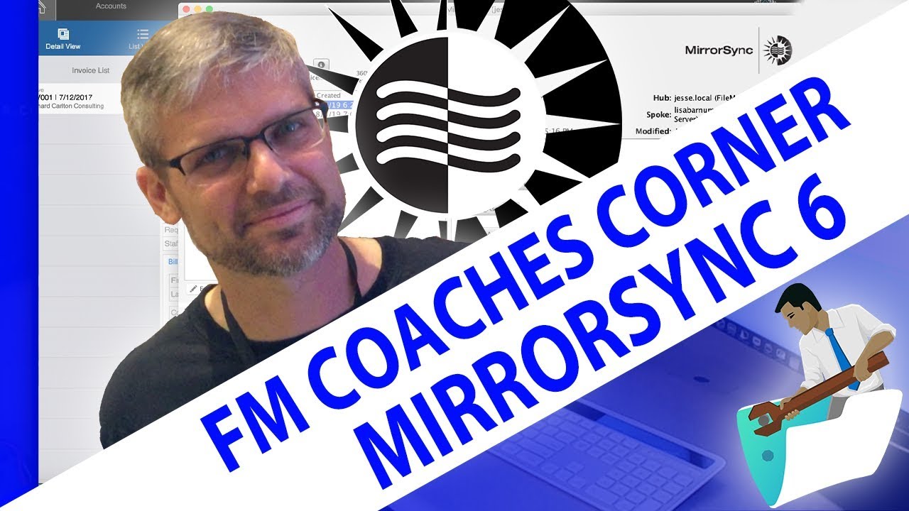 FileMaker Coaches' Corner- Tip 23 -360Works' MirrorSync 6 -FileMaker Experts - YouTube