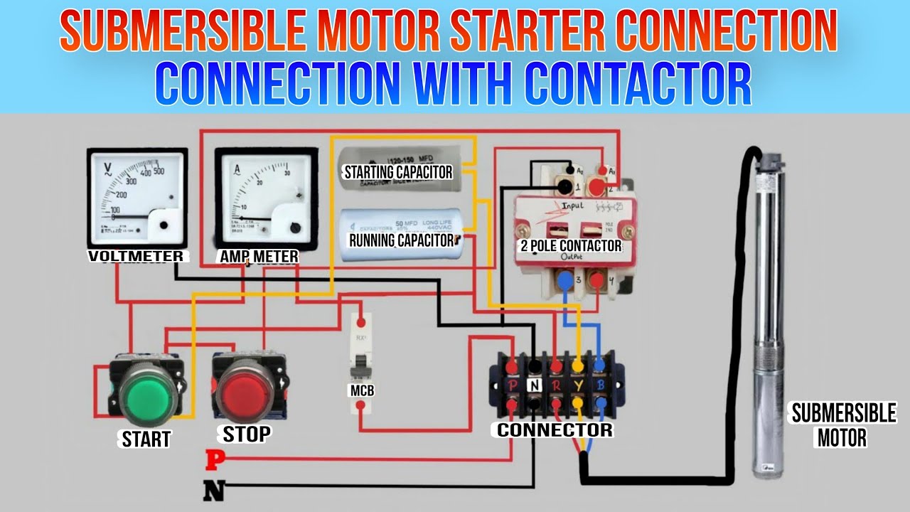 Submersible Motor Starter Connection with 2 Pole CONTACTOR - YouTube
