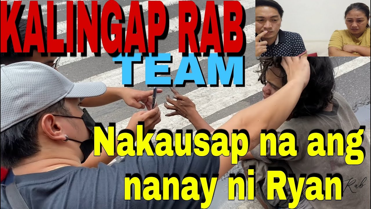 Kalingap RAB Team Nakausap na ang nanay ni Ryan!!! - YouTube