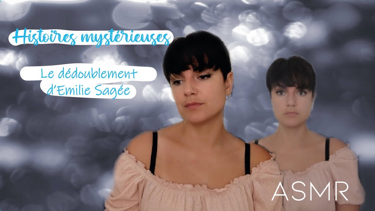 ASMR FR | Le dédoublement d'Emilie Sagée [histoires mystérieuses #2 ...