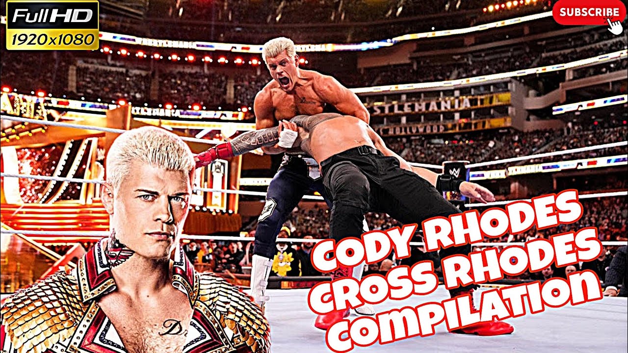 "CROSS RHODES" Compilation HD || CODY RHODES || - YouTube