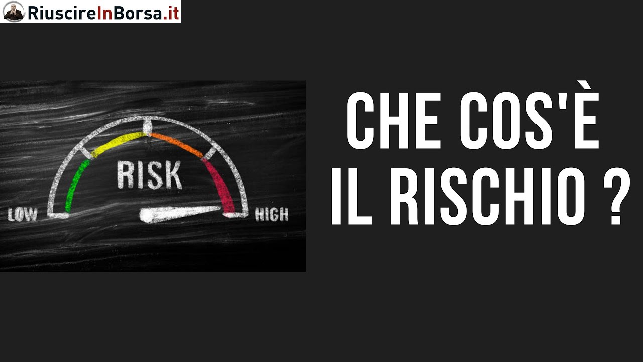 Che cos'è il rischio ? - YouTube