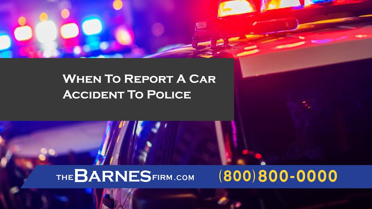 When To Report A Car Accident To Police Why It s Critical To Act when-to-report-a-car-accident-to-police-why-it-s-critical-to-act