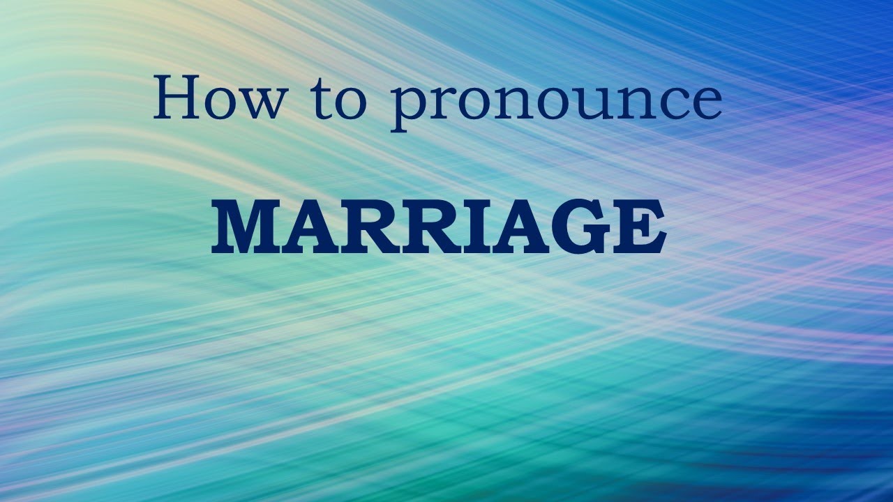 How to pronounce MARRIAGE in English (Mini Tutorial) #pronunciation ...