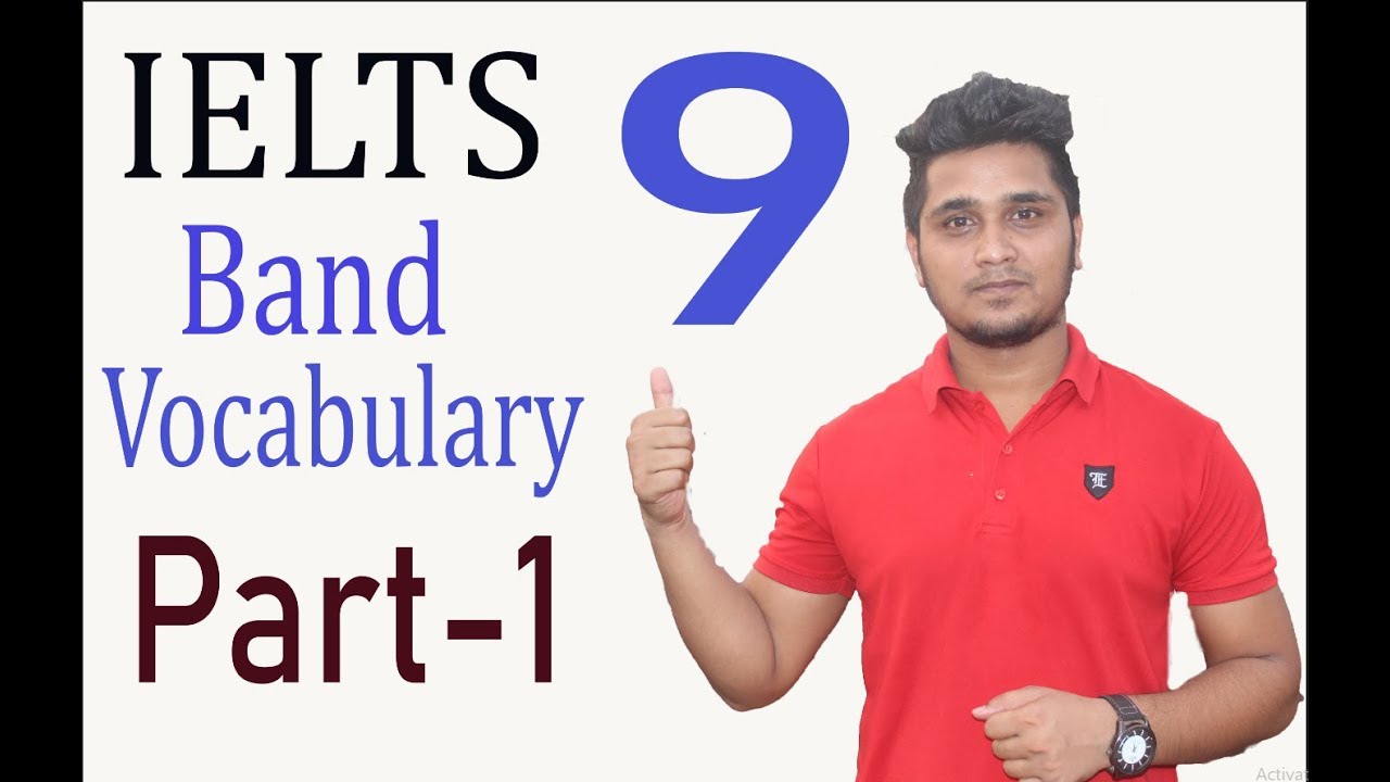 IELTS Vocabulary Band 9 IELTS Vocabulary Part 1 Important ielts-vocabulary-band-9-ielts-vocabulary-part-1-important